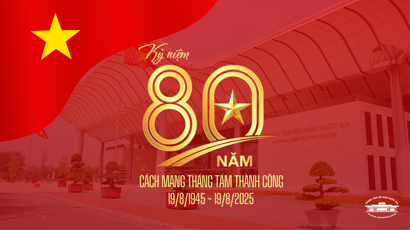 KỶ NIỆM 80 NĂM CÁCH MẠNG THÁNG TÁM THÀNH CÔNG (19/8/1945 - 19/8/2025)